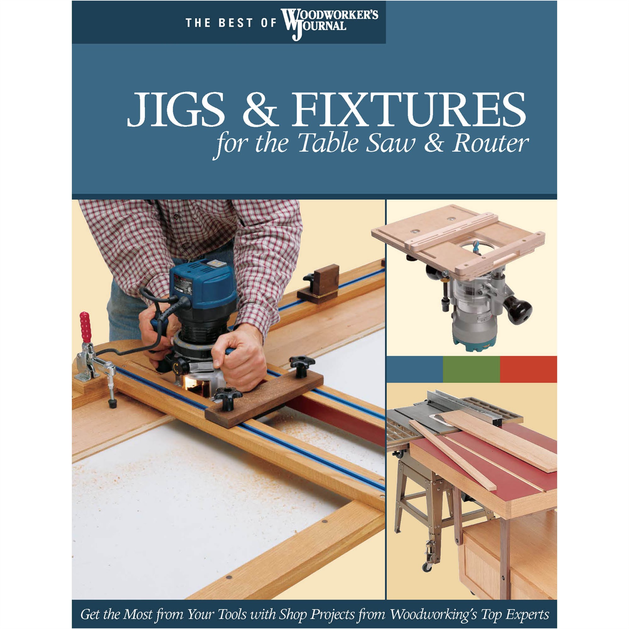 Jigs & Fixtures for the Table Saw & Router - Book - Grizzly Industrial